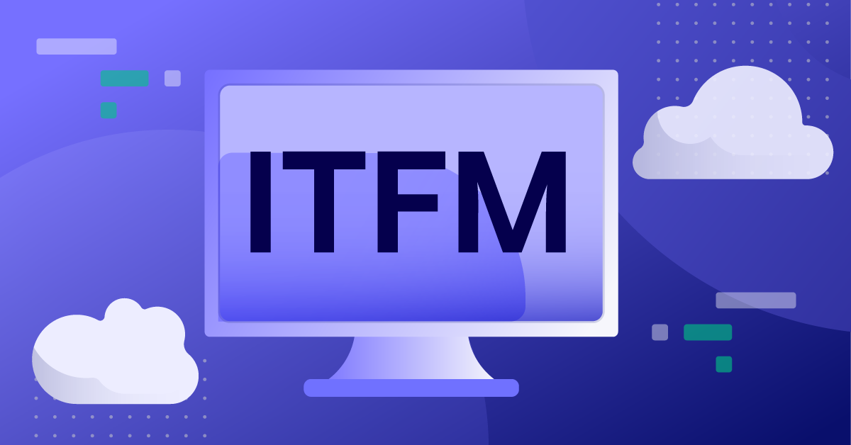 A 2025 Guide to IT Financial Management (ITFM) - ProsperOps