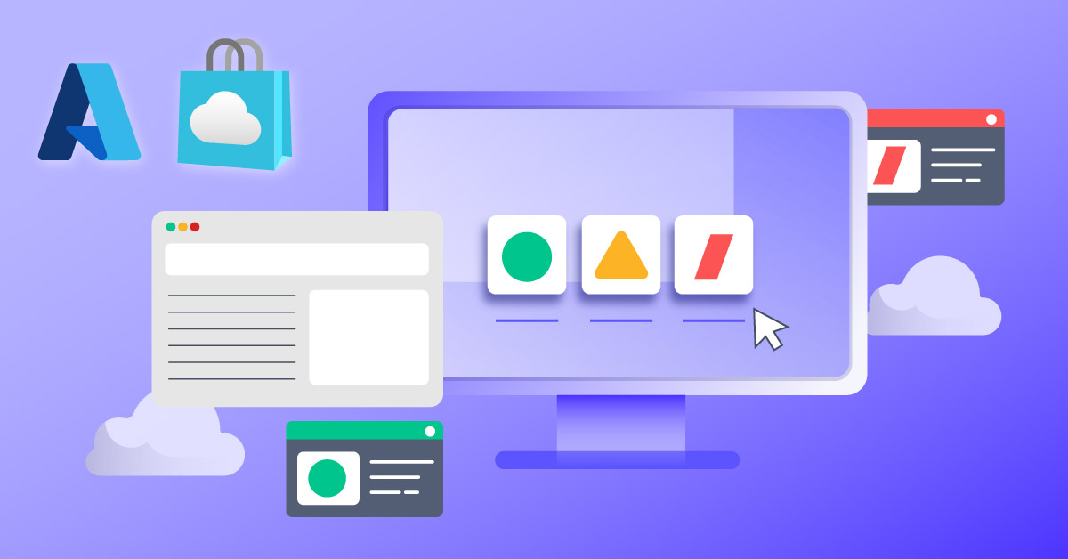 Microsoft Azure Marketplace: Basics, Benefits and Considerations ...
